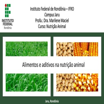 Aula 6 - Alimentos e aditivos na nutrição animal.pdf