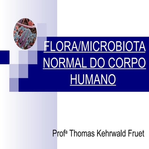 Aula 8 microbiota normal | PPT