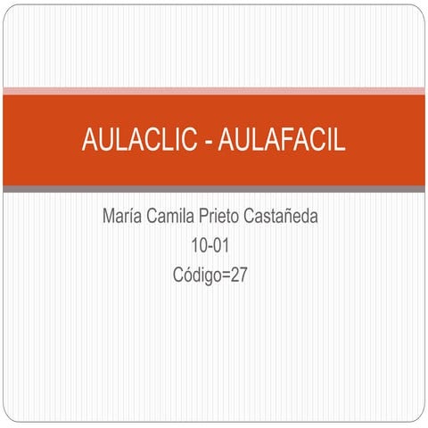 Aulaclic aulafacil | PPSX