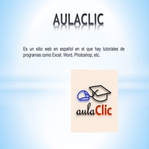 Aulaclic y aulafacil | PPTX