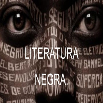 AULA LITERATURA NEGRA.pptx PARA ENEM E VESTIBULARES | PPTX
