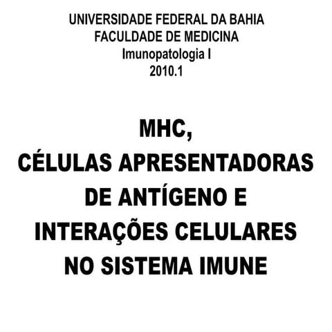 Aula Mhc Apc E Interaes Celula | KEY