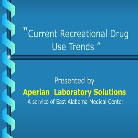 AUM-Current-Drug-Trends-2018-presentation-.pptx
