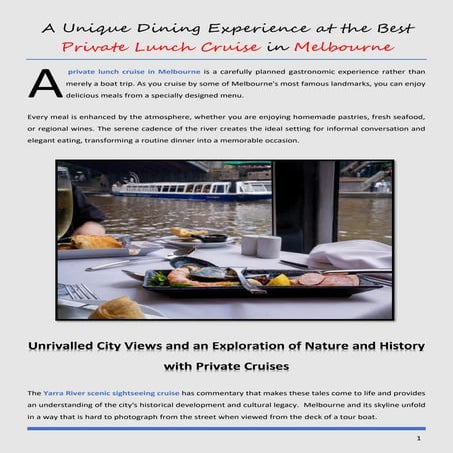 A Unique Dining Experience at the Best Private Lunch Cruise in ...