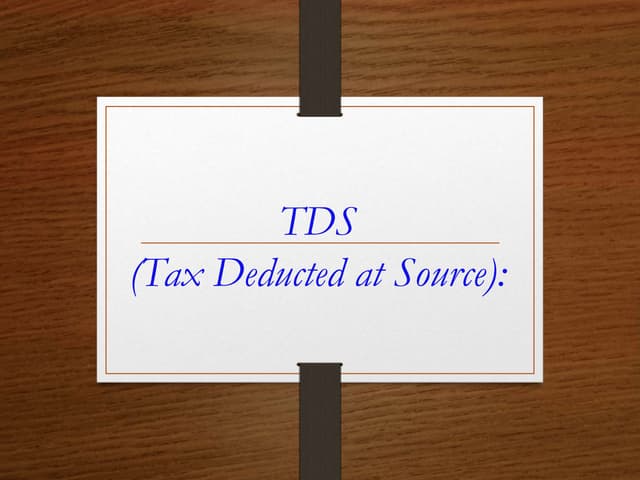 Ppt on tds | PPTX
