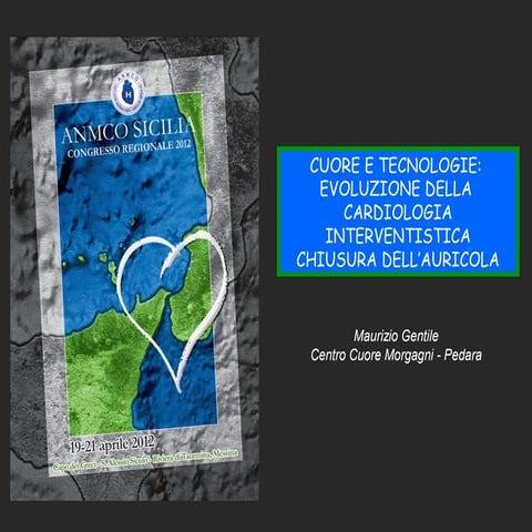 CUORE E TECNOLOGIE: EVOLUZIONE DELLA CARDIOLOGIA INTERVENTISTICA ...