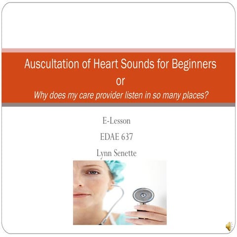 Auscultation Of Heart Sounds 4.5 Final | PPT