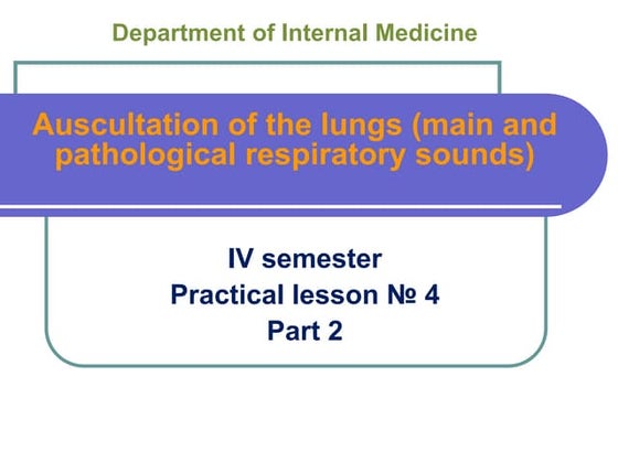 Approach to Lung sounds | PPT