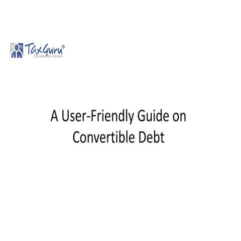A User-Friendly Guide on Convertible Debt.pptx