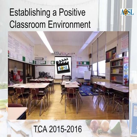 AUSL Classroom Environment -- TCA | PPT