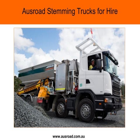 Ausroad Stemming Trucks for Hire | PPT