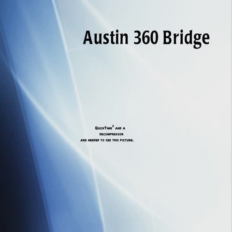 Austin 360 bridge | PPT
