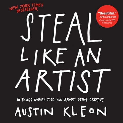 [Austin kleon] steal_like_an_artist) | PDF