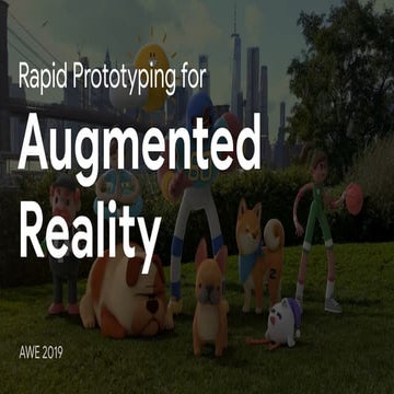 Google: Rapid Prototyping for AR | PPT