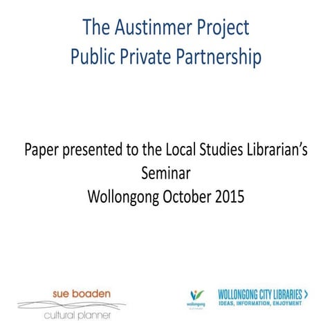 The Austinmer project : public private partnership | PPT
