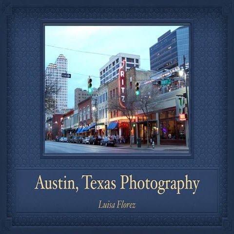 Photography of Austin, Texas! | PDF