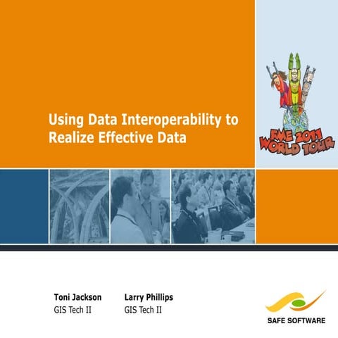 Using Data Interoperability to Realize Effective Data | PPTX
