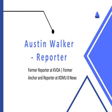 Austin Walker (Reporter) - Hardworking and Dedicated Professional | PDF