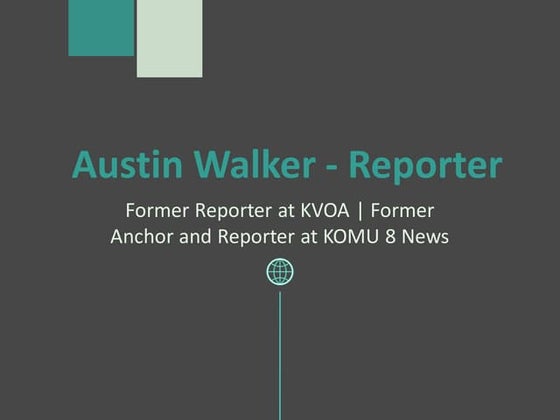 Austin Walker (Reporter) - A Results-driven Competitor | PPT