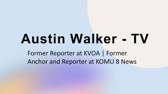 Austin Walker (Reporter) - Hardworking and Dedicated Professional | PDF
