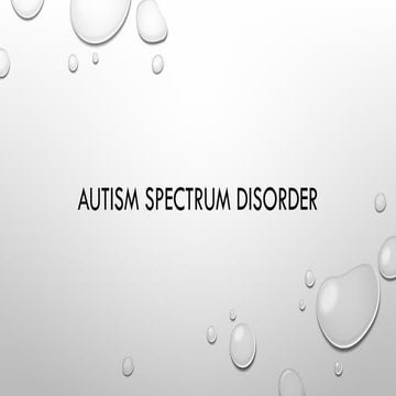 Austism and Types with several discussion about Spectrum | PPTX
