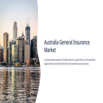 Australia General Insurance Market Size, Share 2025-2033 | PPTX
