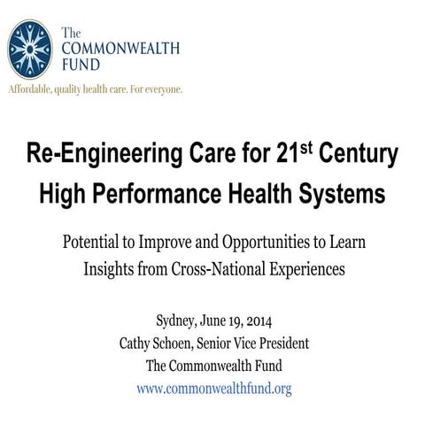 Re-Engineering Care for 21st Century High Performance Health Systems ...