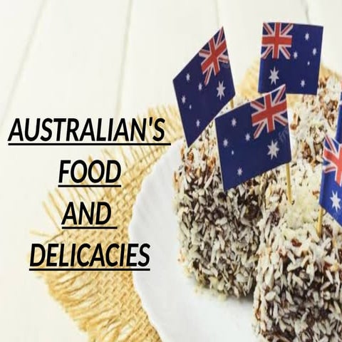 Australia food need this to all just download it | PPTX