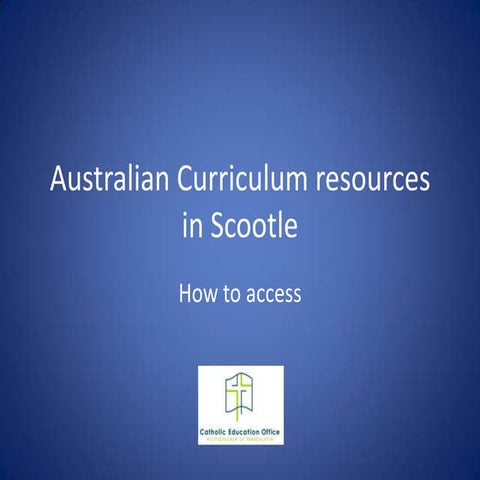 Australian curriculum resources in scootle | PPTX
