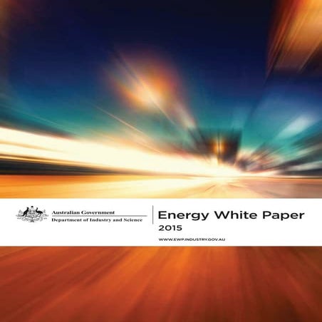 Australian Energy White Paper (2015) | PDF