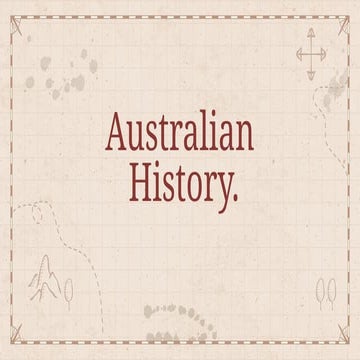 Comprehensive Overview of Australian History: Indigenous Cultures and ...