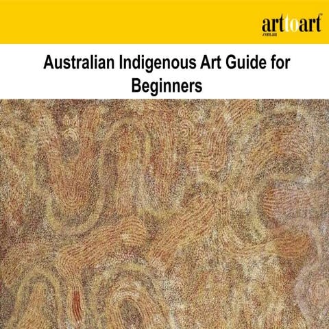 Australian indigenous art guide for beginners | PPT | Free Download