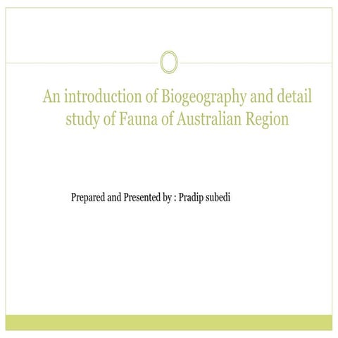 Australian region,one of the zoogeographical realms | PPTX