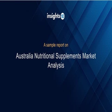 Australia Nutritional Supplements Market Analysis | PDF