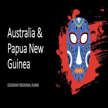 Australia & Papua New Guinea.pptx