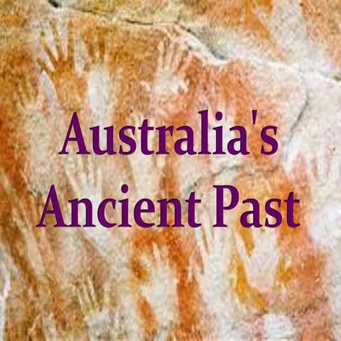 Australia's Ancient Past | PPTX