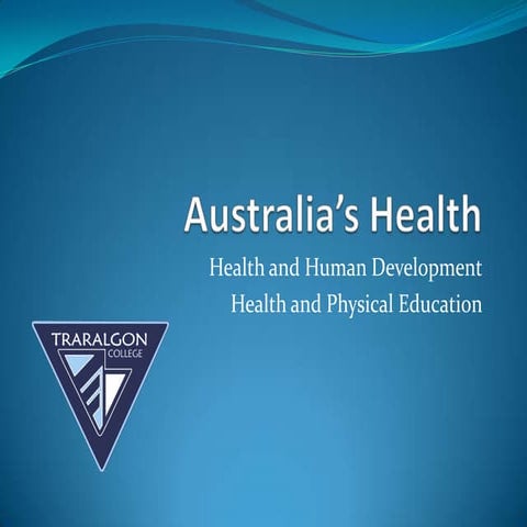 Australia's health (full) | PPTX