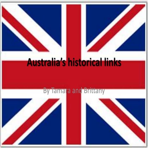 Australia’s historical links | PPTX