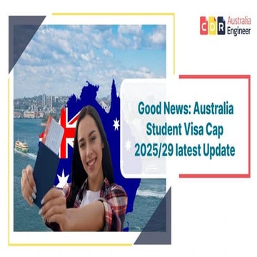 Good News: Australia Student Visa Cap 2025/29 latest Update | PPTX