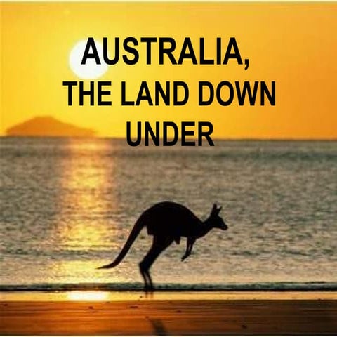 Australia, the land down under | PPT