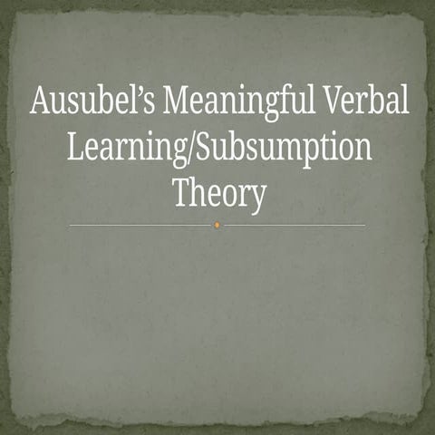 Ausubel's Subsumption Theory | PPT