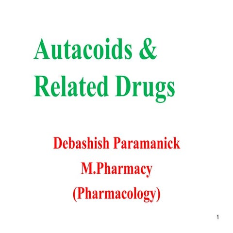 Autacoids and its related drugs | PPTX