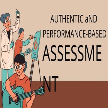 AUTHENTIC AND PERFORMANCE-BASED ASSESSMENT.pptx