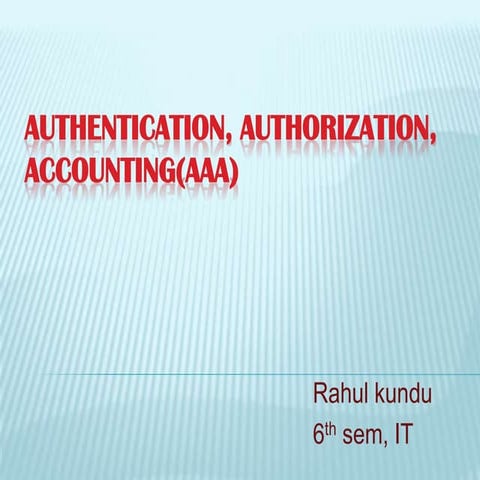 Authentication Authorization Accountingaaa Slides Pptx Internet Computing