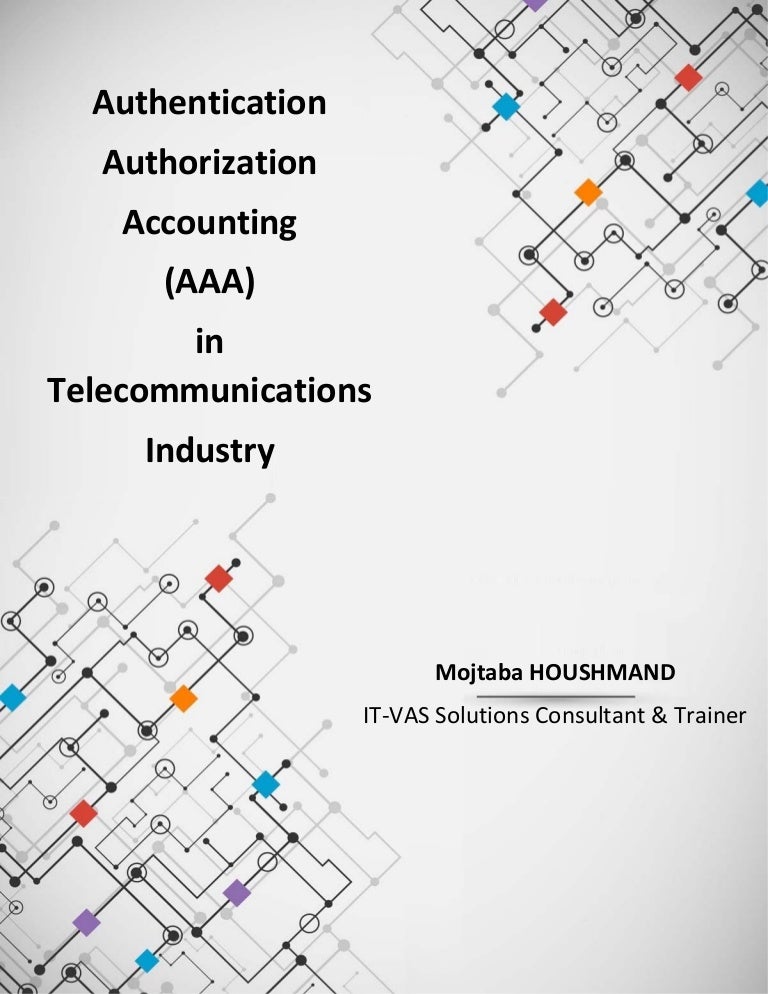 Authentication And Authorization And Accounting Aaa In Telecommunicat…