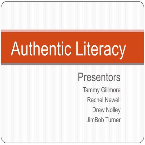 Authentic literacy | PPTX