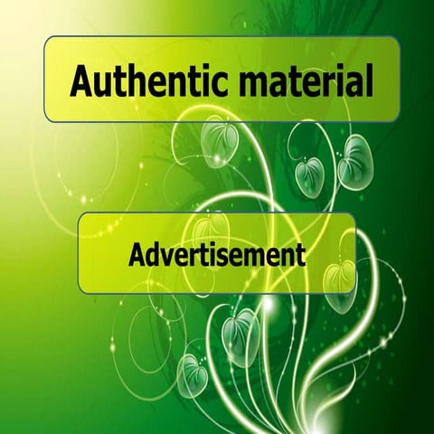 Authentic material (ppt.) | PPTX