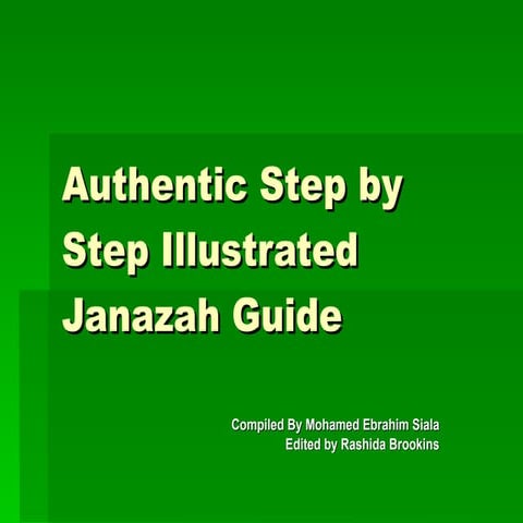 Authentic Step By Step Illustrated Janazah Guide1 | PPT