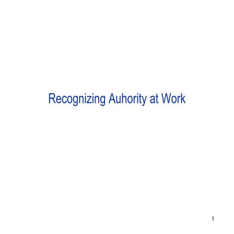 Recognizing Authority at work | PPT