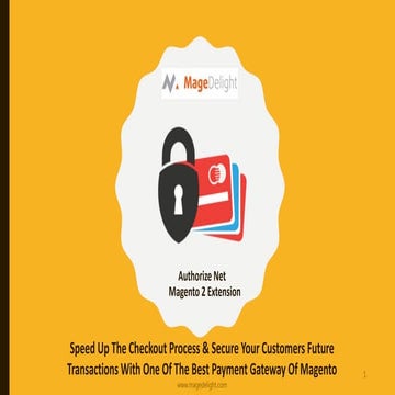 Authorize Net CIM Magento 2 Extension by MageDelight | PPT
